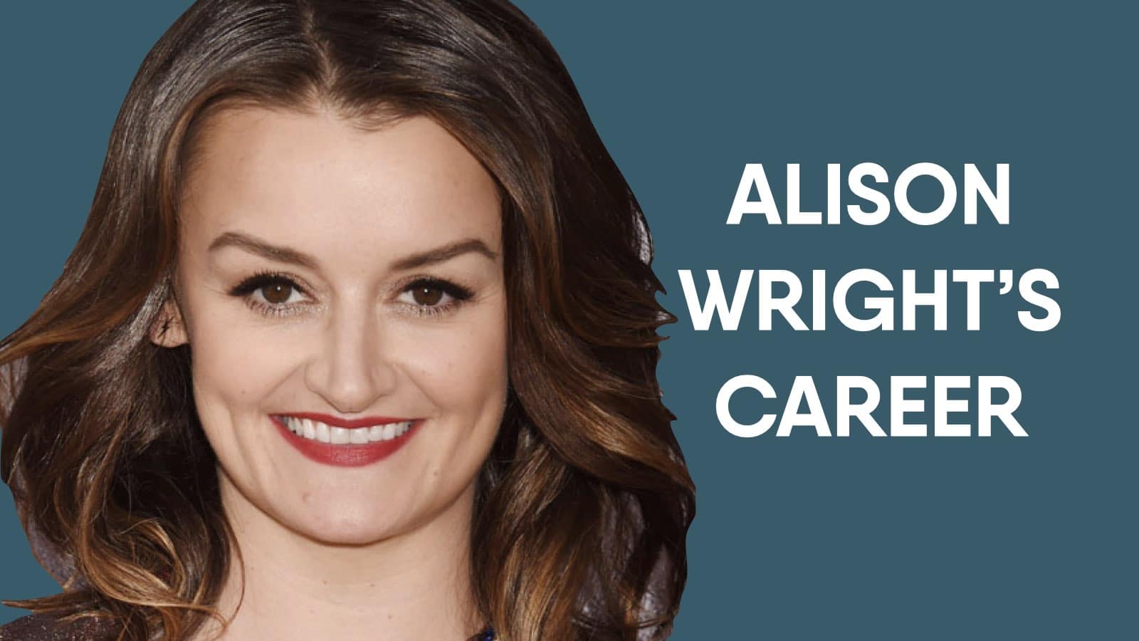 Alison Wright Net Worth