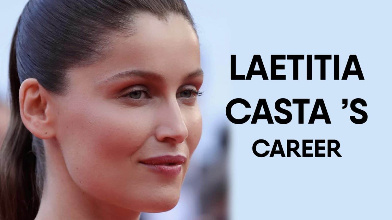 Laetitia Casta Net Worth
